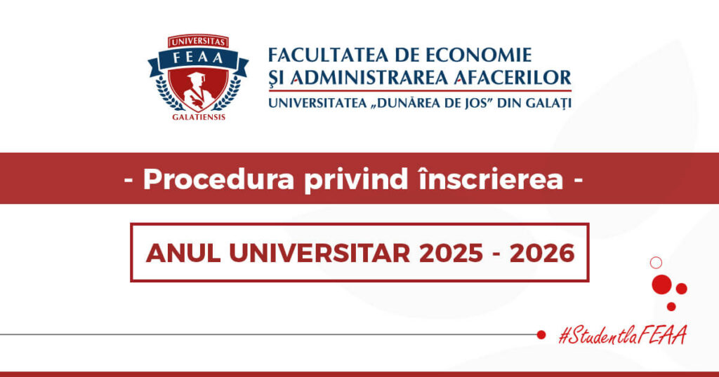 Procedura privind înscrierea studenţilor în anul universitar 2025-2026 ...